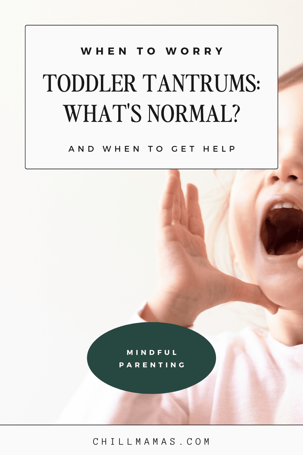 When To Worry About Toddler Tantrums (5 Signs To Look Out For) - Chill ...